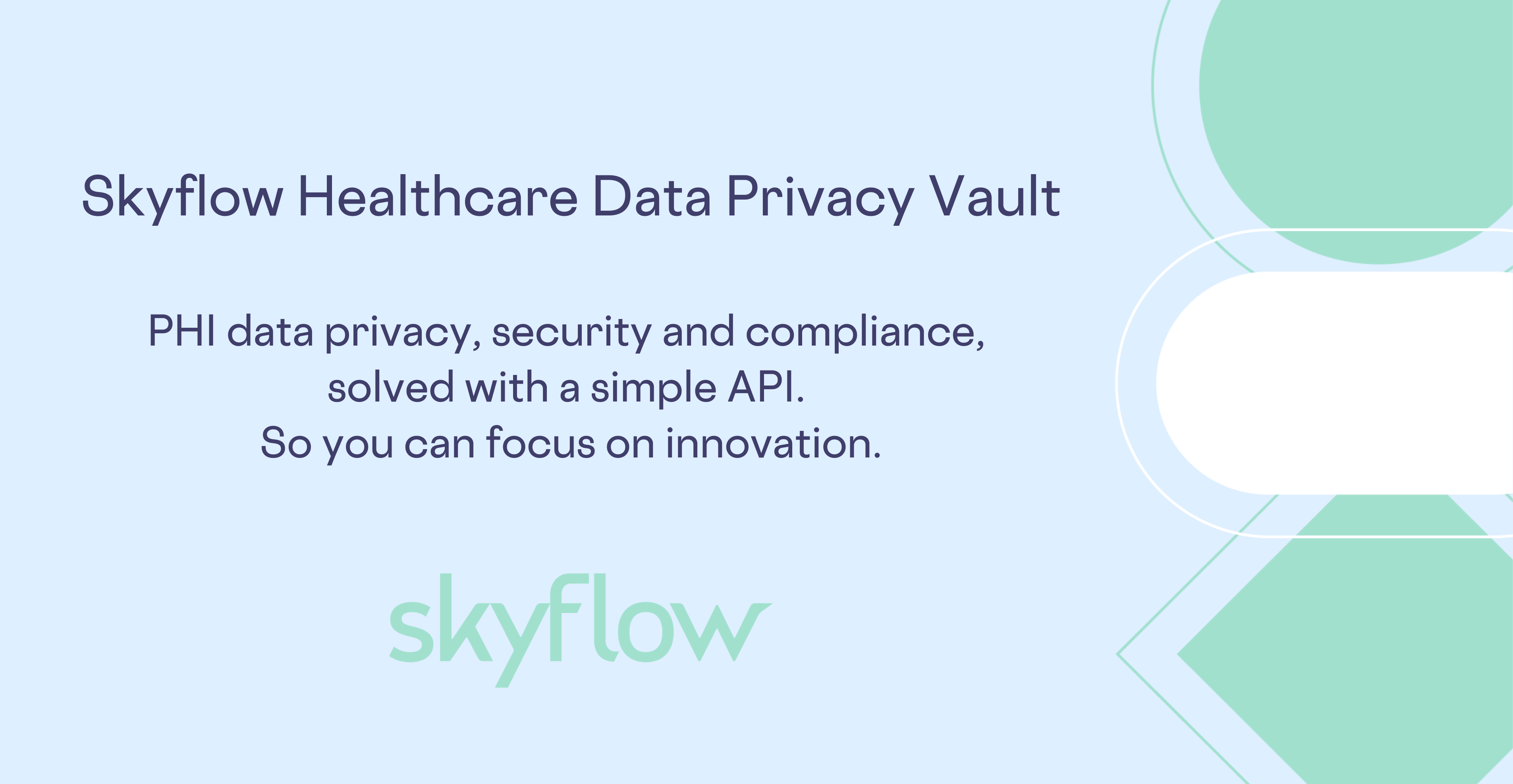 Skyflow's Healthcare Data Privacy Vault